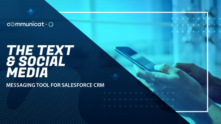 The Text And Social Media Messaging Tool For Salesforce Crm