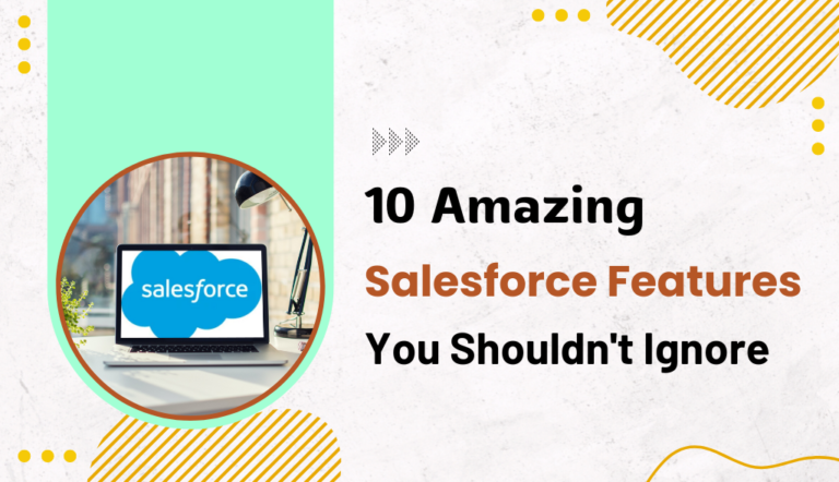Top 10 Salesforce Features | Communicat-O